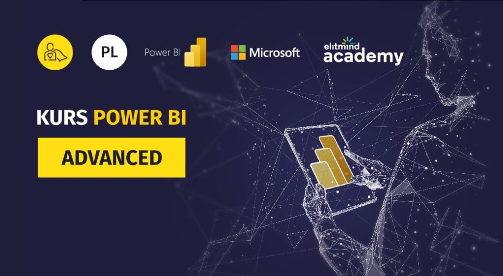 [PL] Power BI od podstaw – Advanced